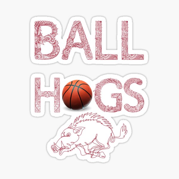"BALL HOGS BASKETBALL" Sticker for Sale by truthorrare | Redbubble