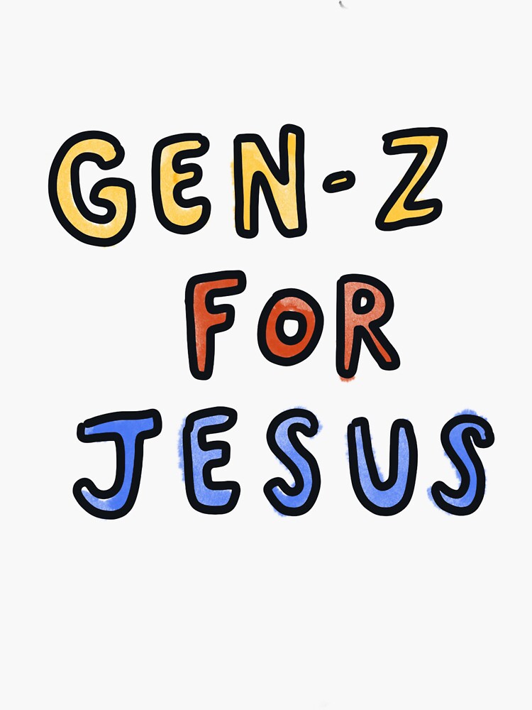 "Gen Z for Jesus" Sticker for Sale by caro27h | Redbubble