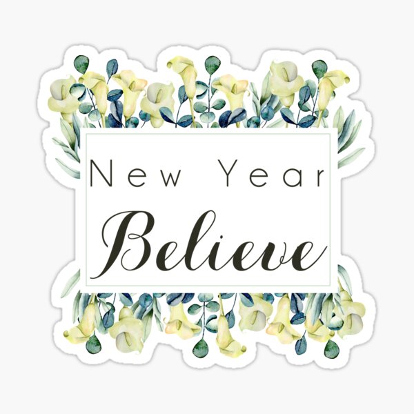 "New Year Believe Word of the Year 2023" Sticker for Sale by CRWshop ...
