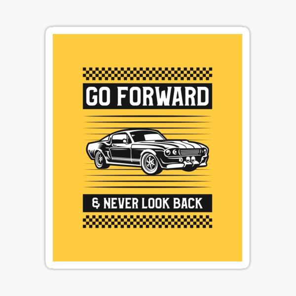 "Go Forward Unique Car Decal " Sticker for Sale by majnate | Redbubble