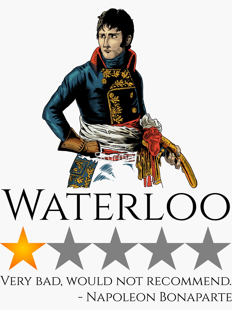 "Napoleon Bonaparte - History Of France - Battle Of Waterloo" Sticker ...