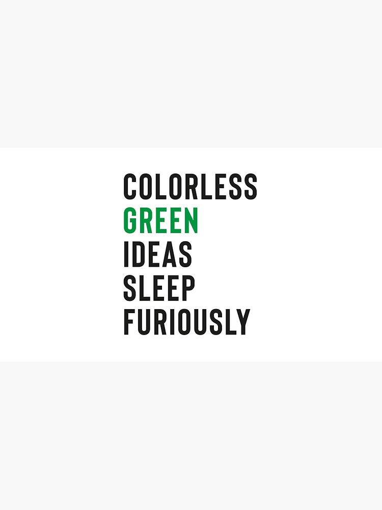 "colorless green ideas sleep furiously shirts for nlp, colorless green ...
