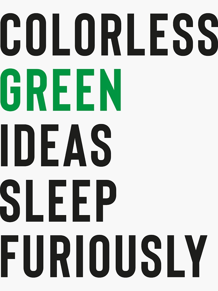 "colorless green ideas sleep furiously shirts for nlp, colorless green ...