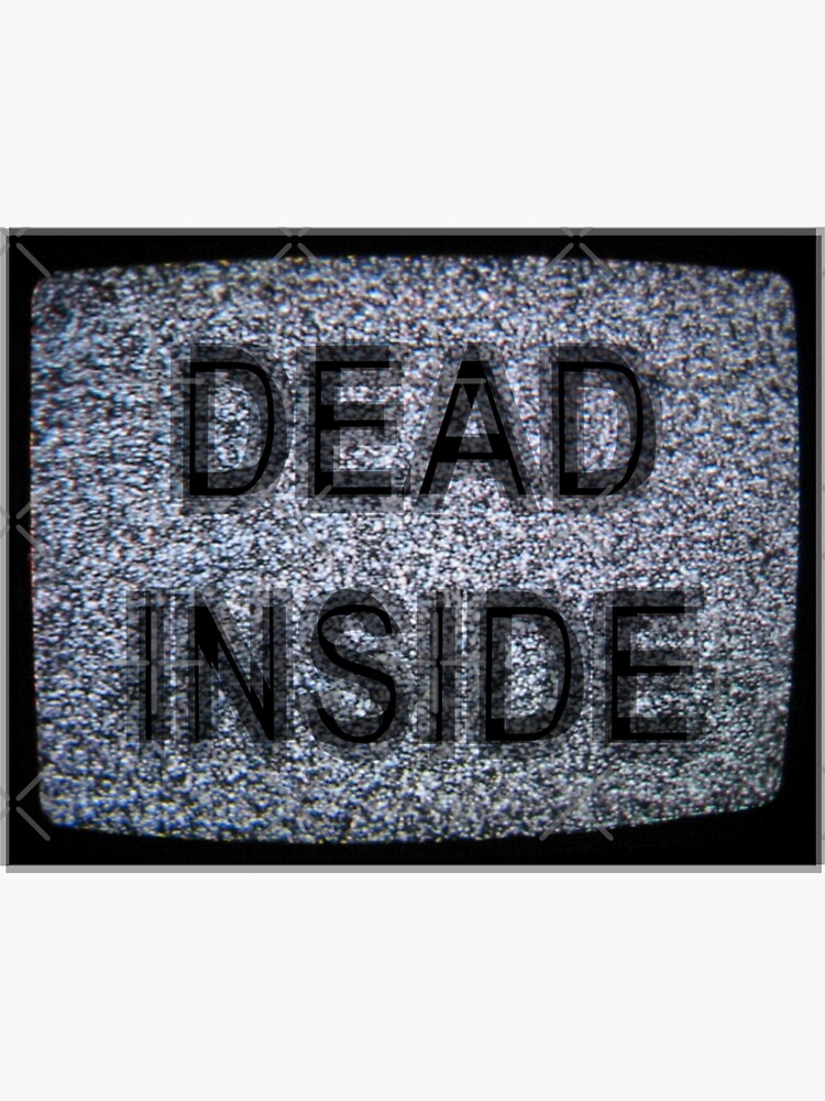"DEAD INSIDE" Sticker for Sale by GutterDesigns | Redbubble
