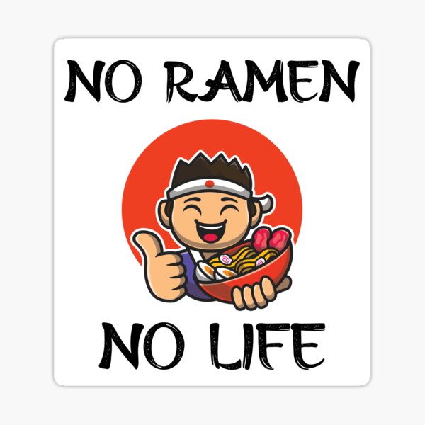 "No Ramen No Life" Sticker for Sale by VintagePathway | Redbubble