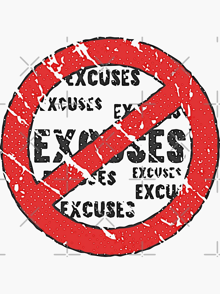 "No Excuses Sign | Vintage Style " Sticker for Sale by Fitbys | Redbubble