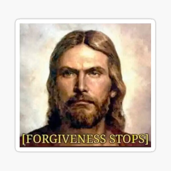 "Christ forgiveness meme" Sticker for Sale by Pjbaratix | Redbubble