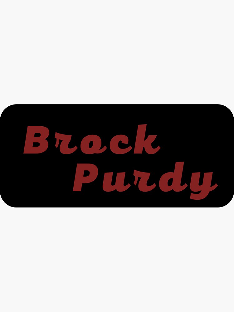 "Brock Purdy" Sticker for Sale by madjidbelh | Redbubble
