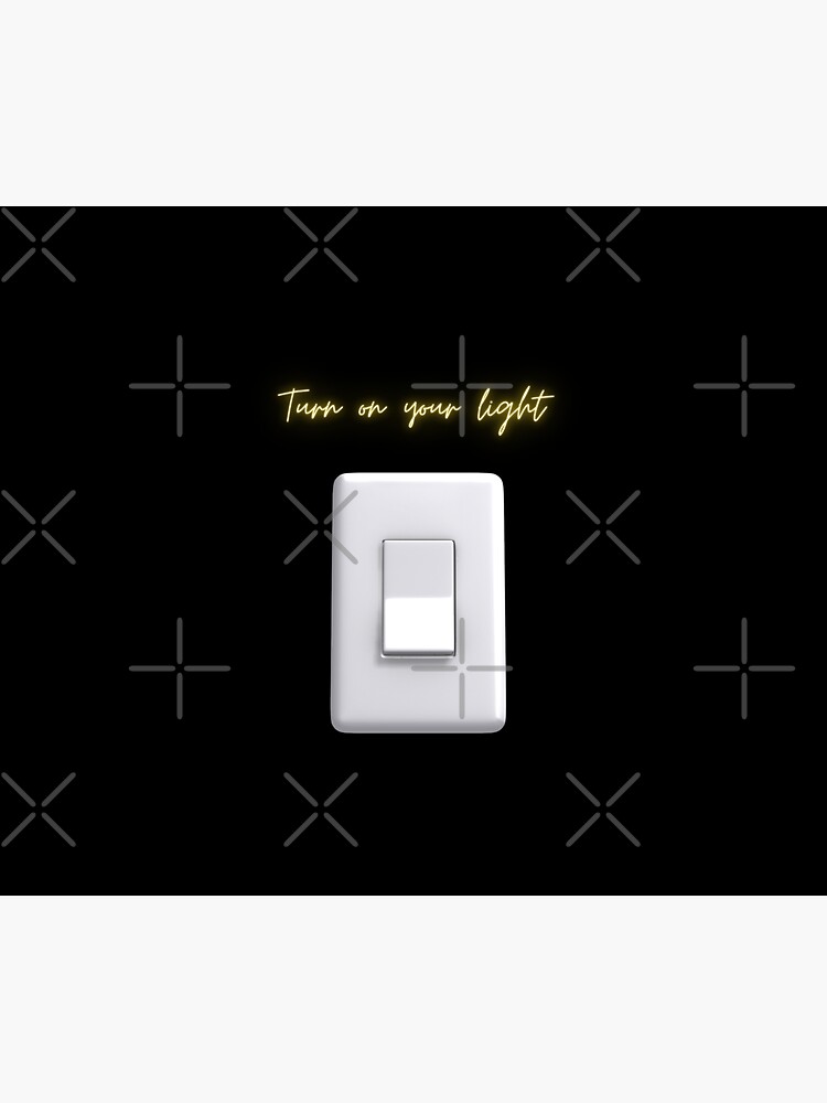 "Editable design of switch with phrase turn on your light, motivational ...