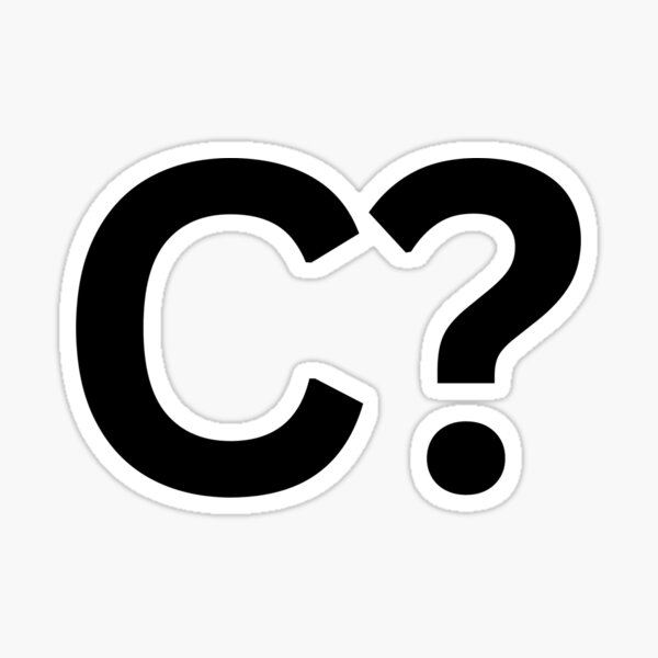 Alphabet C Question Mark Quote Sticker For Sale By Storewall Redbubble