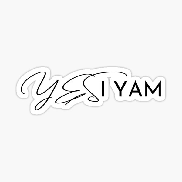 "YES I YAM NEW" Sticker for Sale by YAM-3 | Redbubble