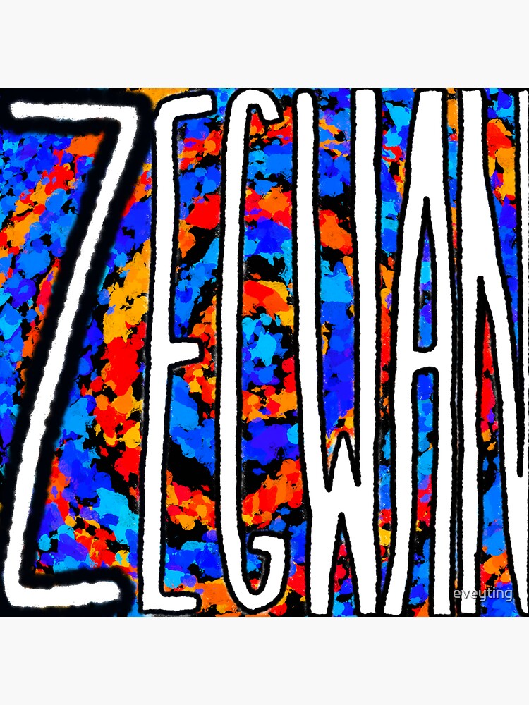 "ZEGWAN (rare names nametag)" Sticker for Sale by eveyting | Redbubble