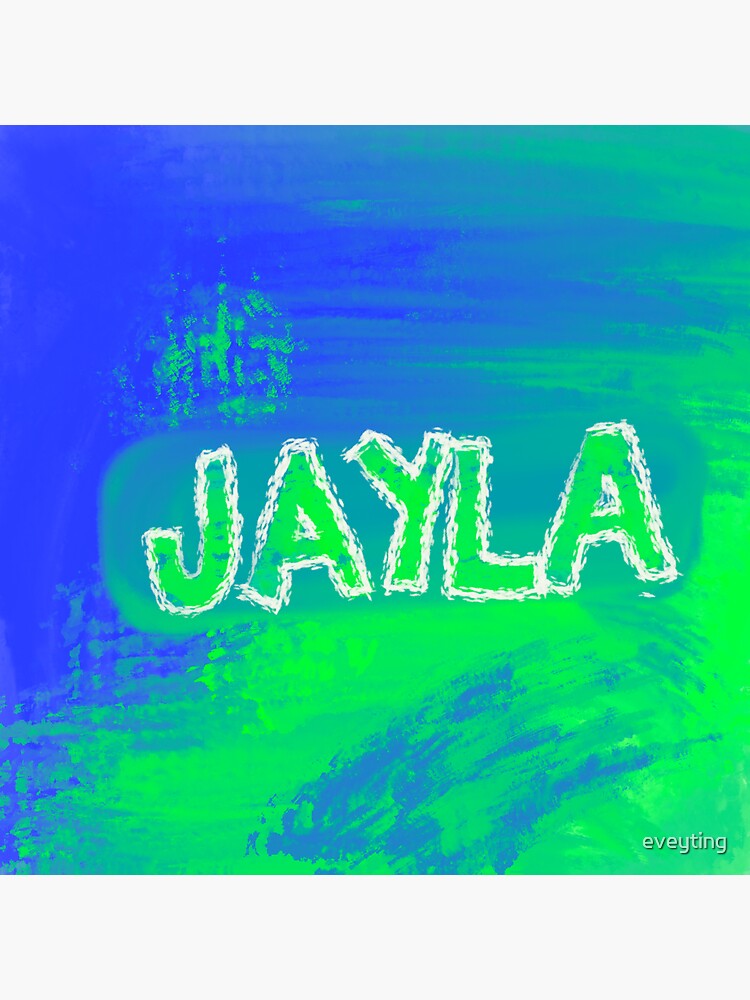 "Jayla (rare name nametags)" Sticker for Sale by eveyting | Redbubble