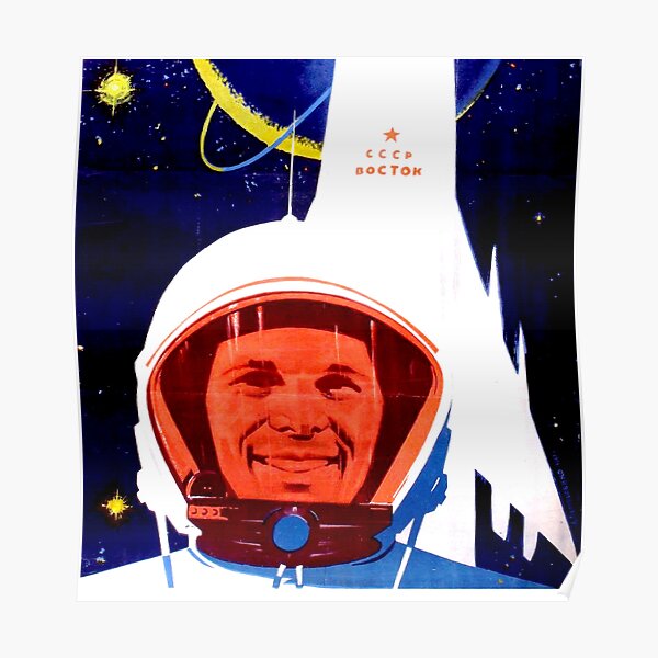 "YURI GAGARIN-6A" Poster by truthtopower | Redbubble