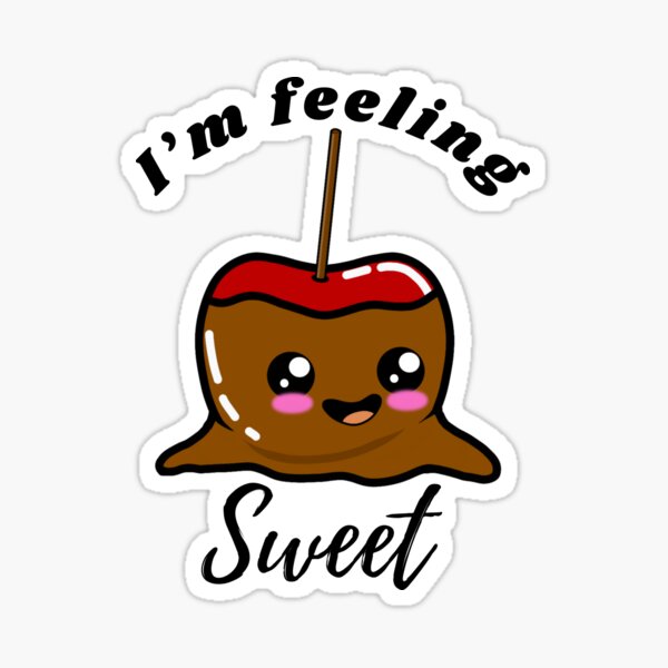 "Feeling Sweet" Sticker for Sale by Shellz-sells | Redbubble