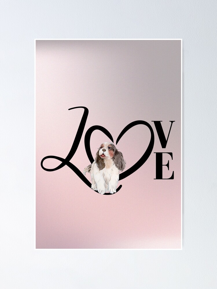 "Cocker Spaniel puppy LOVE " Poster for Sale by Bellemolly | Redbubble