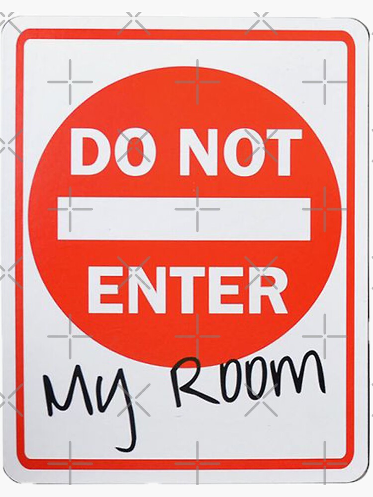 "Do not enter my room" Sticker for Sale by nataliabrito | Redbubble