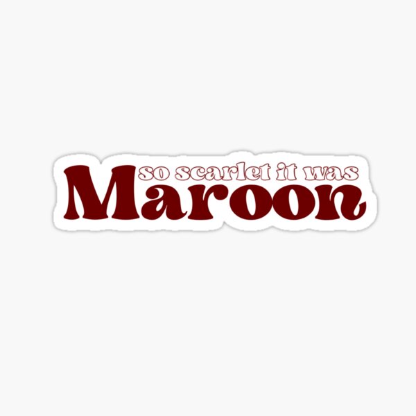 "Maroon by Taylor Swift Sticker " Sticker for Sale by makayla-creates ...