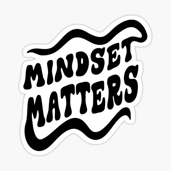 "Mindset Matters (black) " Sticker for Sale by Mindset-Purpose | Redbubble