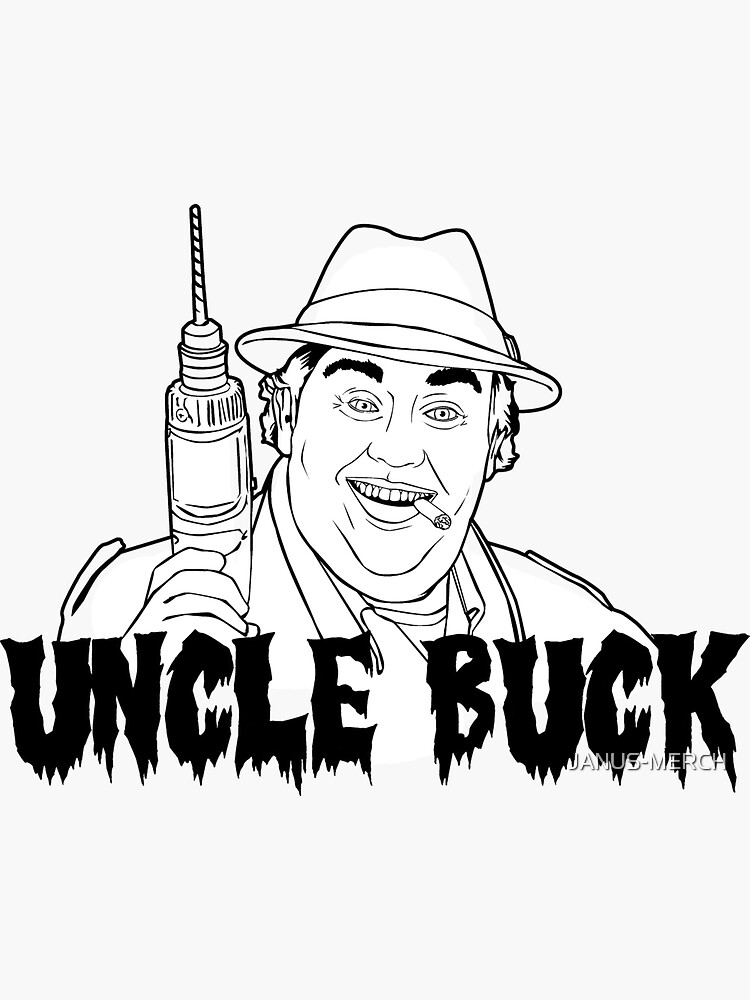 "Uncle Buck: The Lovable and Hilarious Guardian" Sticker for Sale by ...
