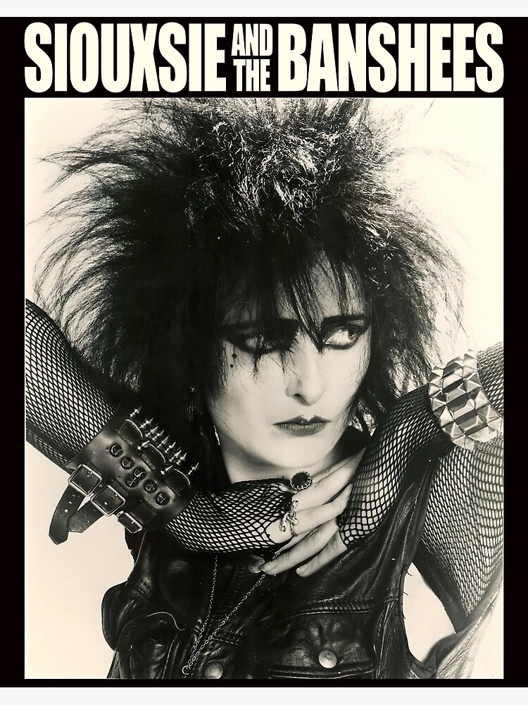 "Siouxsie Sioux, Siouxsie And The Banshees" Poster for Sale by ...