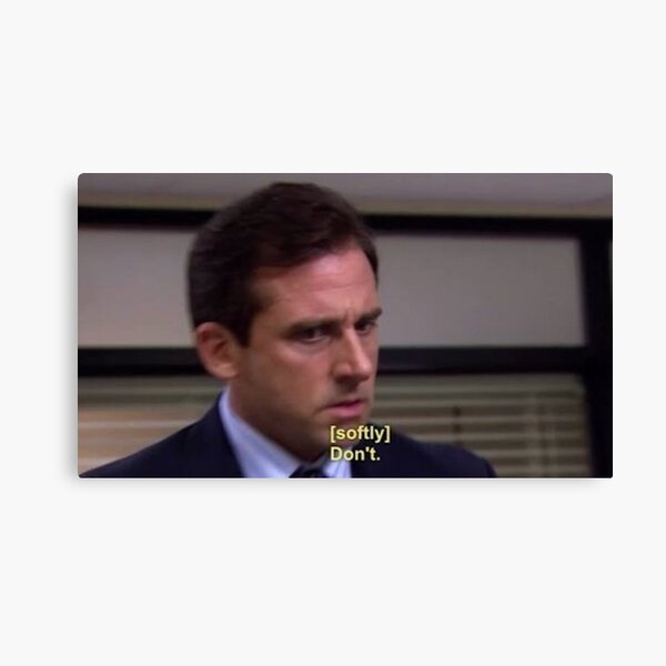 "The Office Michael Scott Meme" Canvas Print by aresilientart | Redbubble