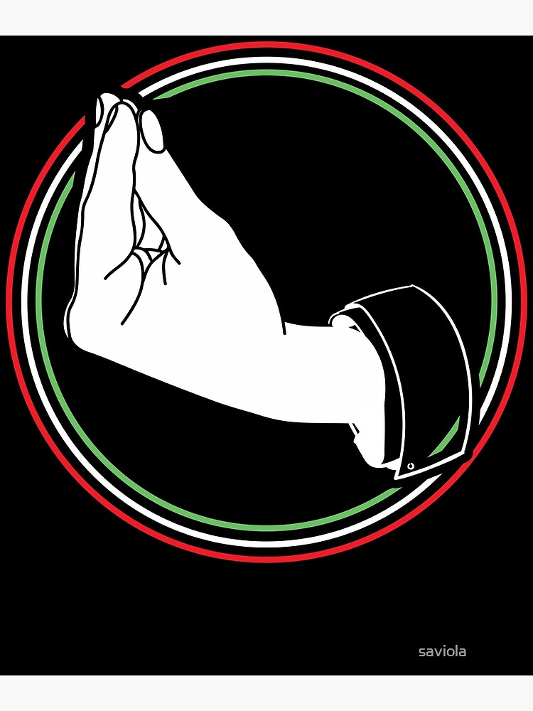 "Italian Hand Gesture Sing Language Funny Italy flag" Poster for Sale ...