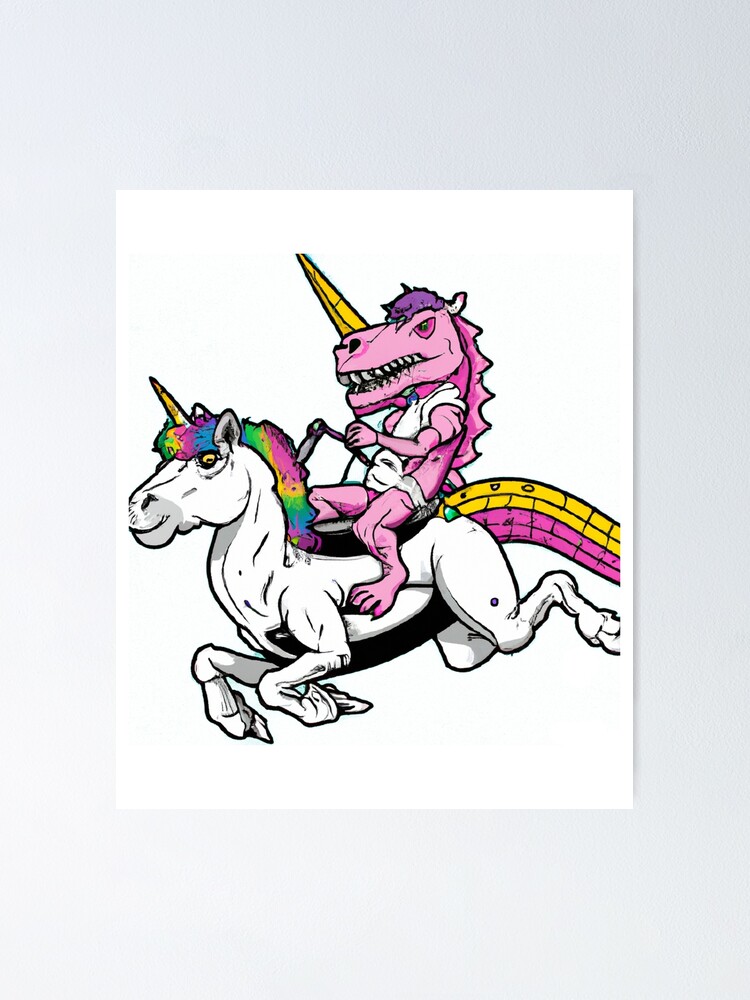 " dinosaur t-rex riding unicorn to disco (unicorn) horse" Poster for ...