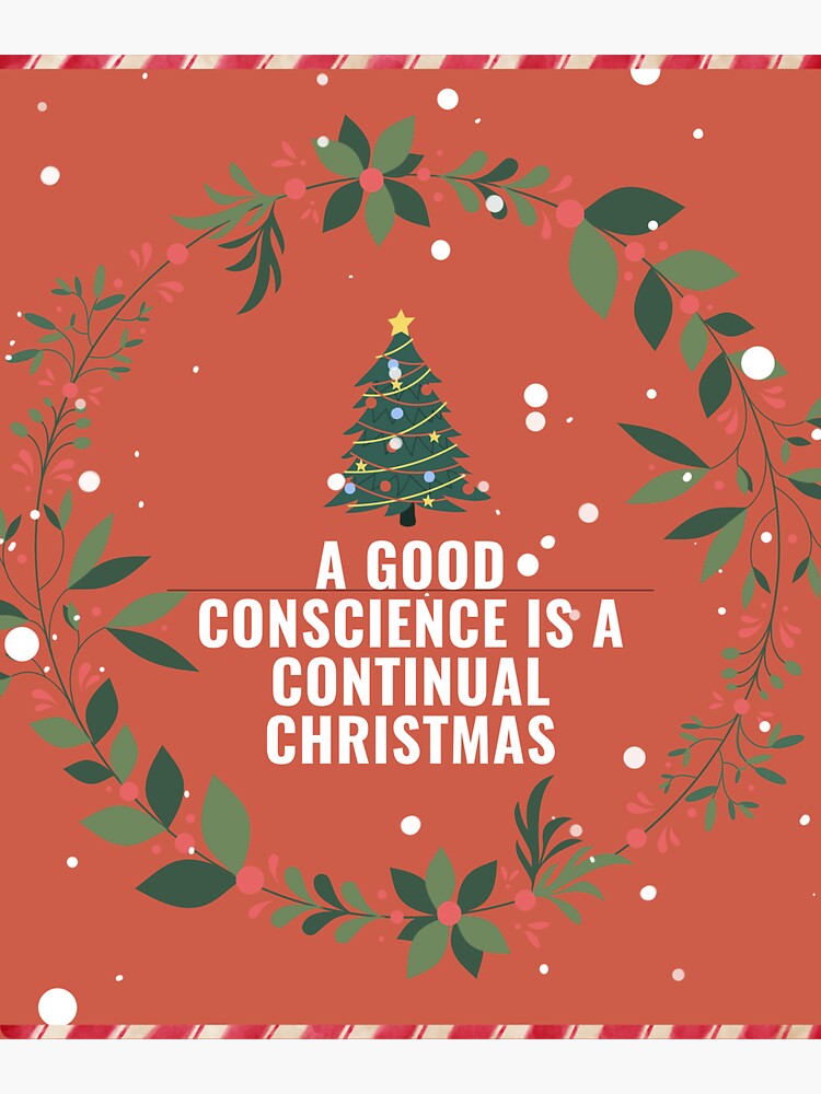 "A good conscience is a continual Christmas." Sticker for Sale by Sashu ...