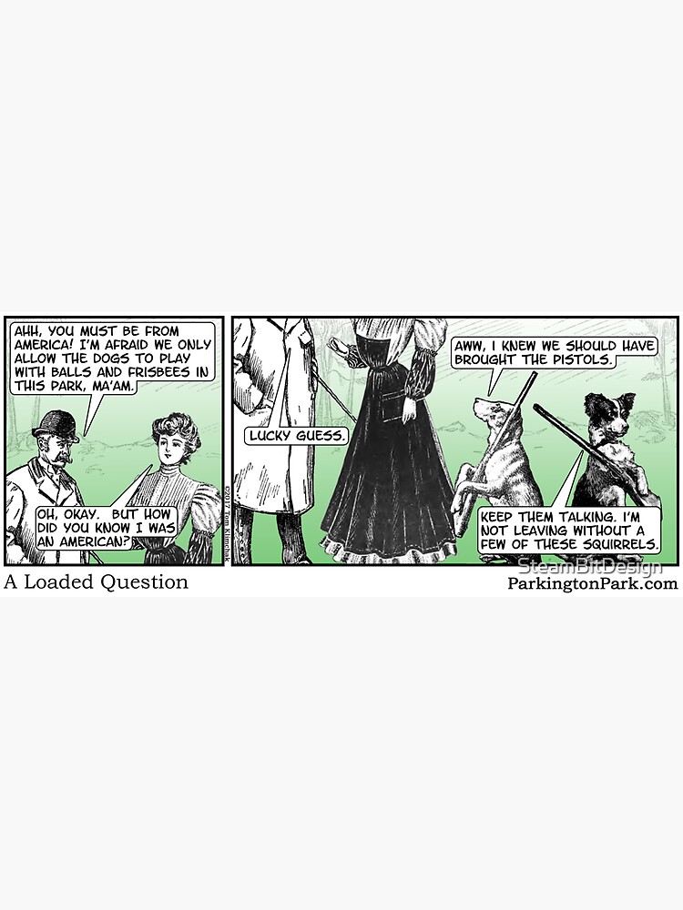 "A Loaded Question Comic" Sticker by SteamBitDesign | Redbubble