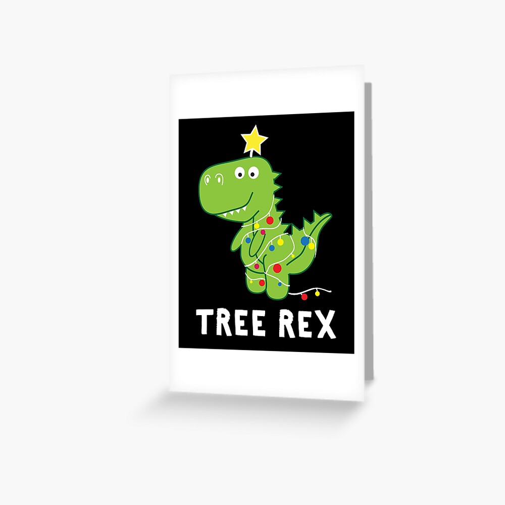 "Funny Christmas Dinosaur Tree Rex" Greeting Card for Sale by teemaniac ...