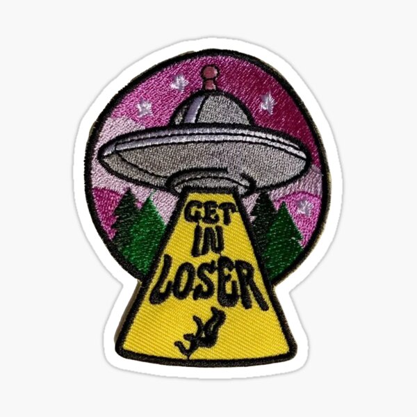 "Get In Loser Sticker" Sticker for Sale by designolo | Redbubble