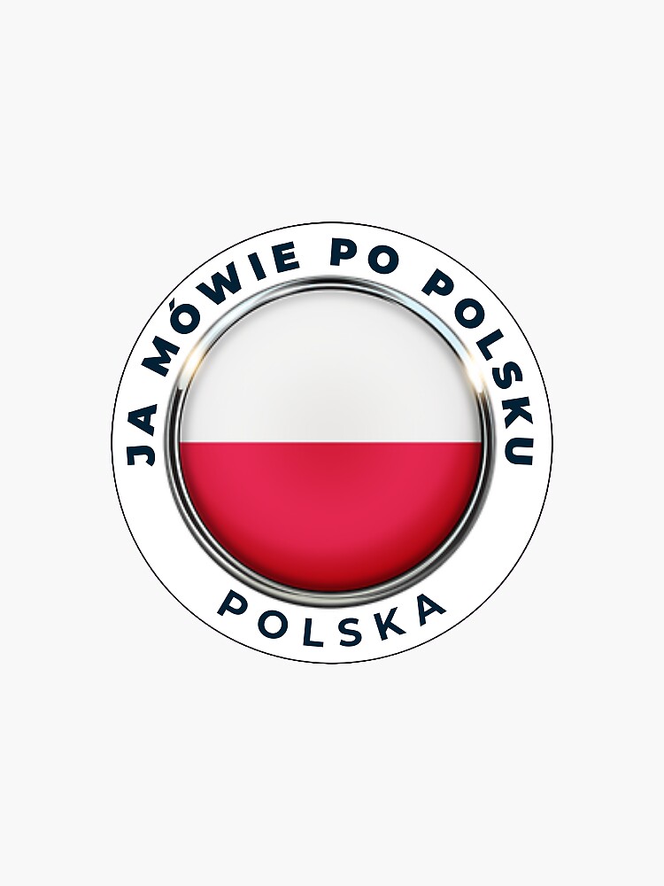 "Ja Mówie Po Polsku | Polska" Sticker for Sale by LinguaPampa | Redbubble