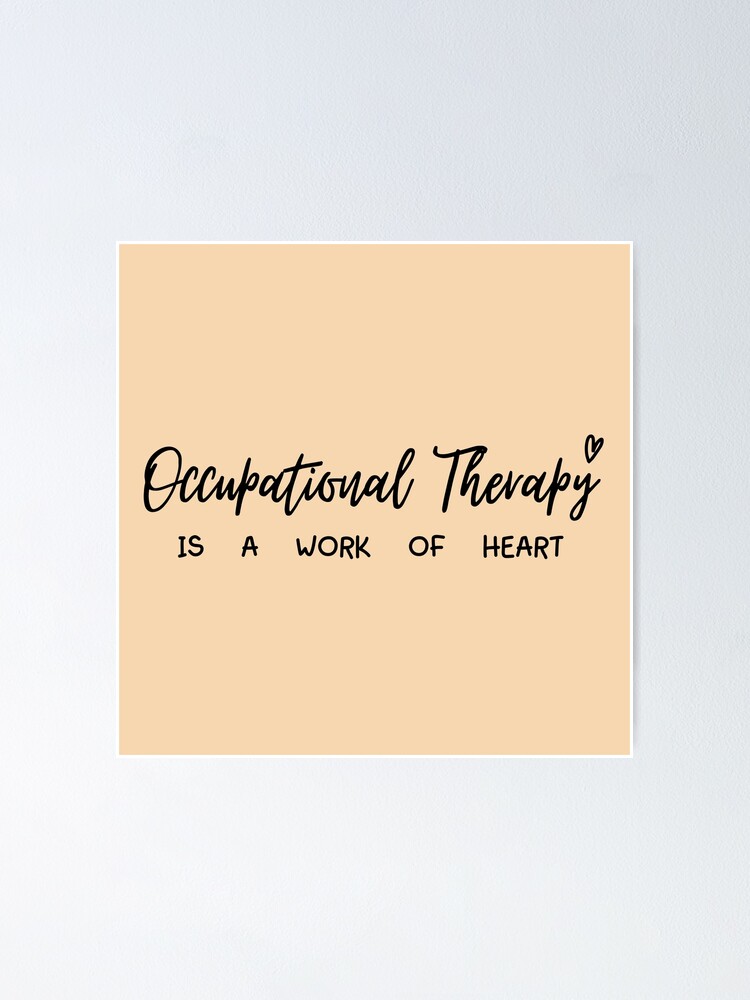 "OT T-shirt, Occupational Therapy is a work of heart, Occupational ...