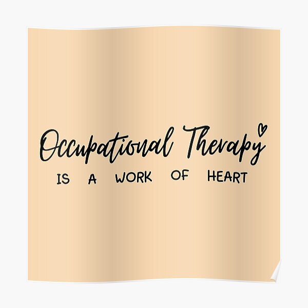 "OT T-shirt, Occupational Therapy is a work of heart, Occupational ...