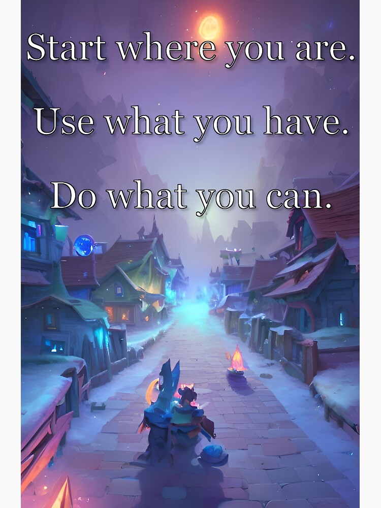 "Start where you are motivational quote sticker" Sticker for Sale by ...