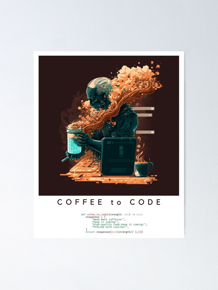 Póster «Programación: convirtiendo el café en código» de andreipopescu ...