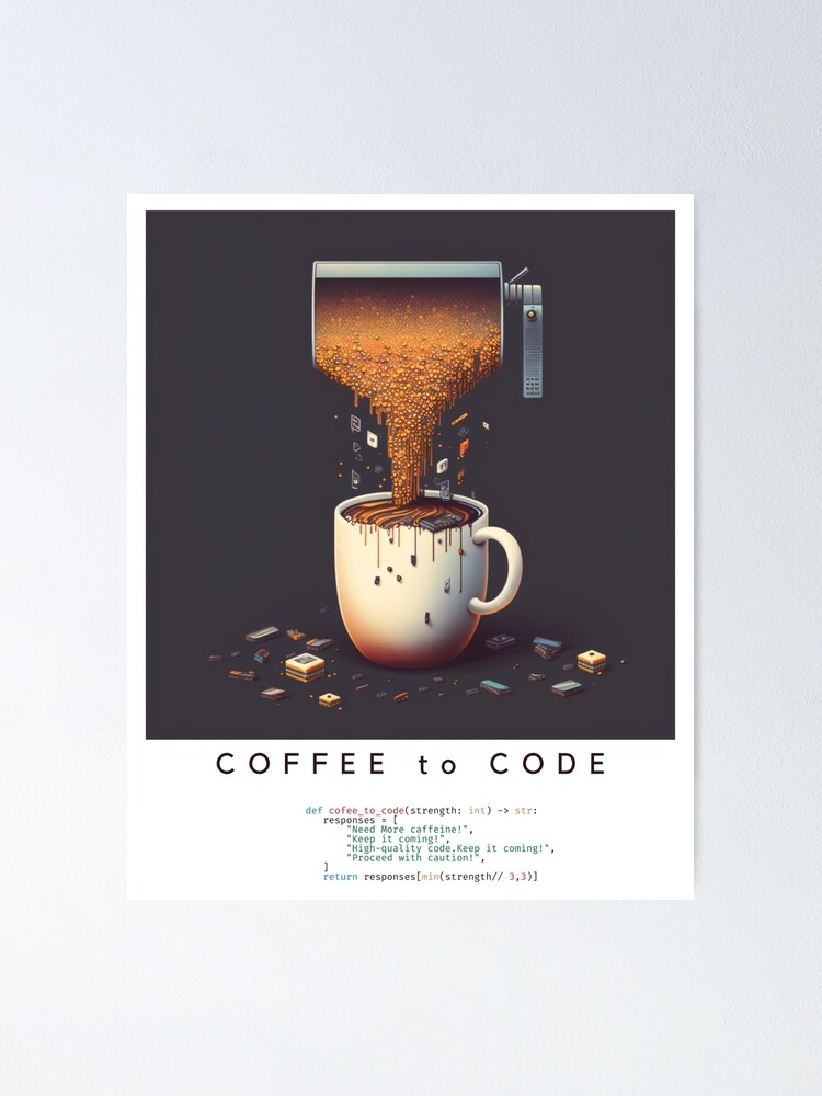 Póster «Programación: convirtiendo el café en código» de andreipopescu ...