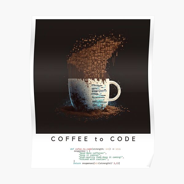 Póster «Programación: convirtiendo el café en código» de andreipopescu ...