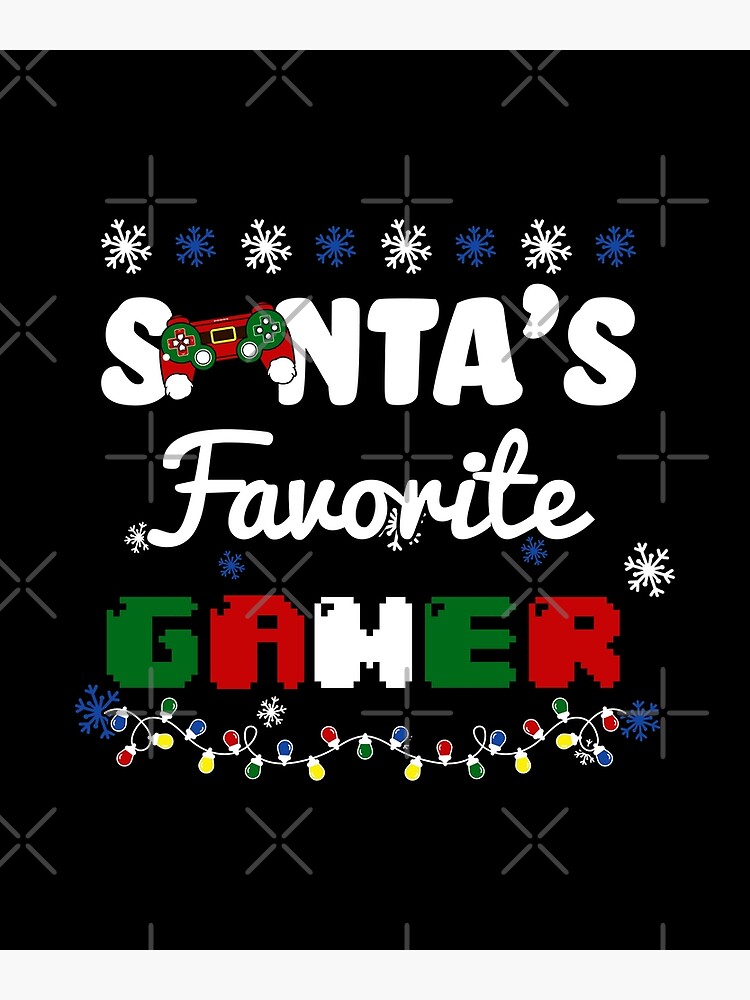 "Santa's Favorite Gamer Christmas" Poster for Sale by SamuraiGaming ...