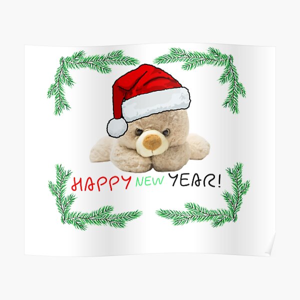 "Teddy Bear Happy New Year" Poster for Sale by RossArt2022 | Redbubble