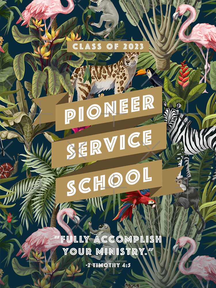 "Pioneer Service School 2023 (Jungle)" Sticker for Sale by ...
