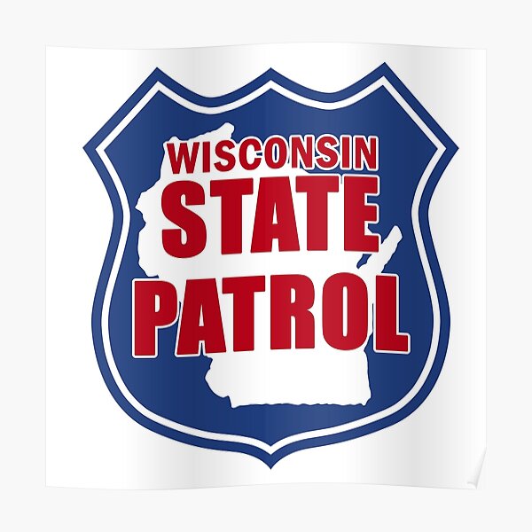 "Wisconsin State Patrol - Logo Emblem Badge Shield Patch v2" Poster for ...