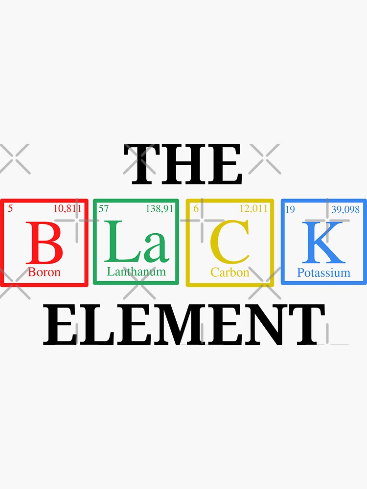 "The Black Element Periodic Table Black History Month " Sticker for ...