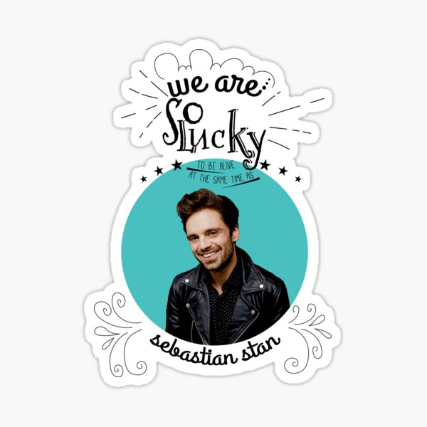 "So lucky to be alive at the same time as Sebastian Stan" Sticker for ...