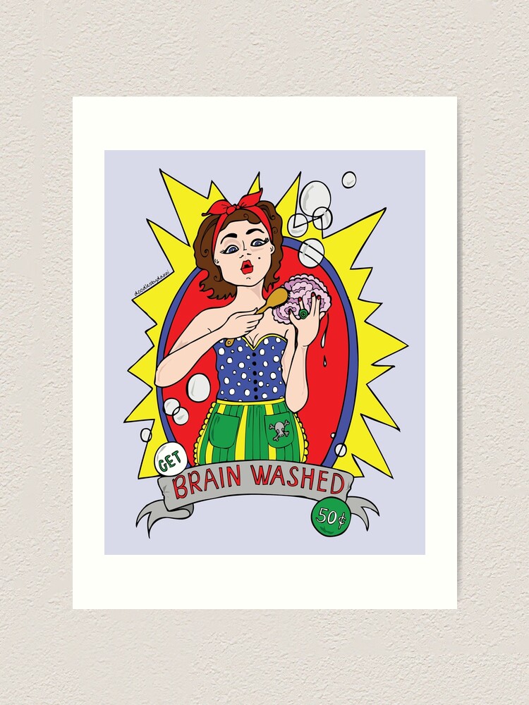 "BrainWashed" Art Print for Sale by doodlesbydanni | Redbubble