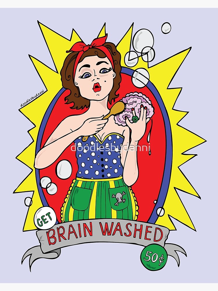 "BrainWashed" Art Print for Sale by doodlesbydanni | Redbubble