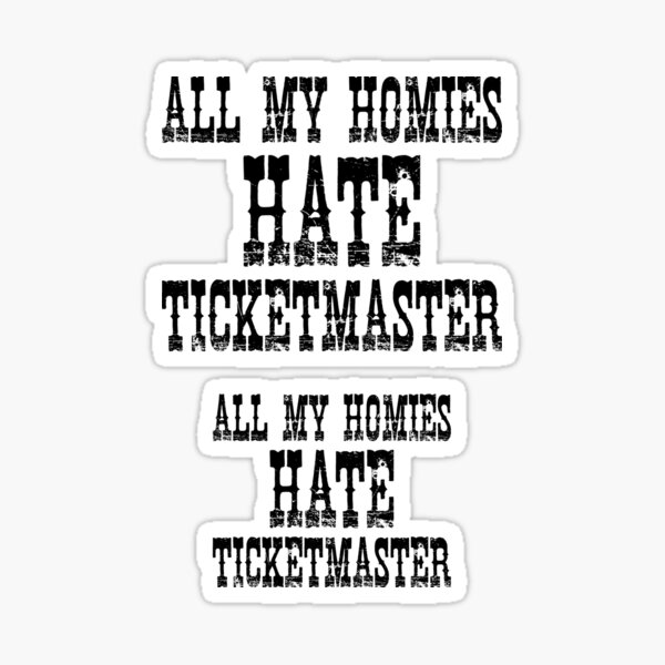 "All My Homies Hate TICKETMASTER zach bryan " Sticker for Sale by ...