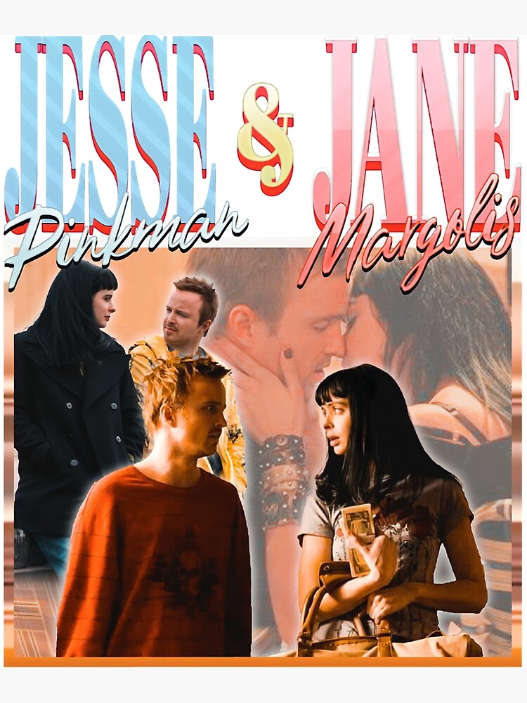 "JESSE PINKMAN JANE MARGOLIS " Poster for Sale by DierkMeyer | Redbubble