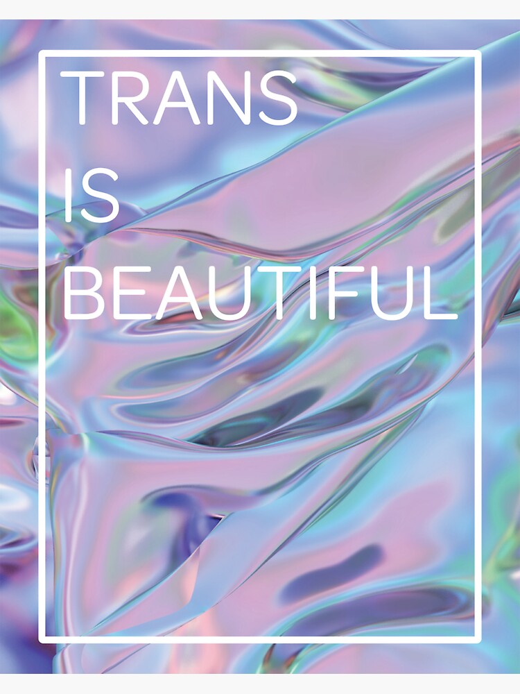 "Trans Is Beautiful" Sticker by smoldude | Redbubble